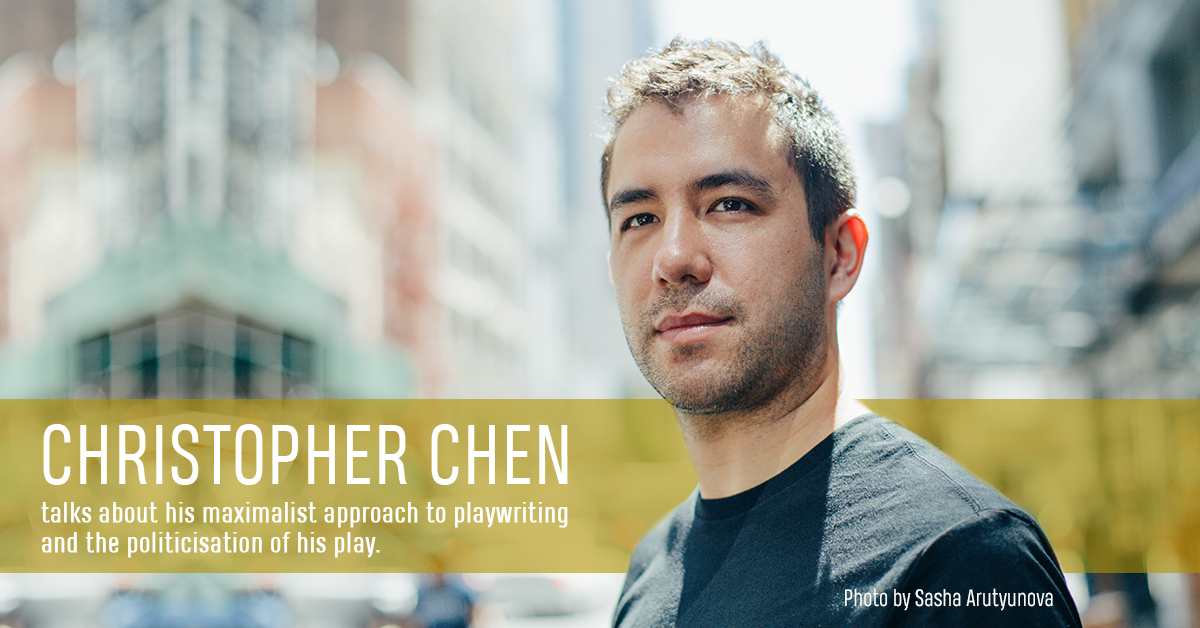 Playwright Christopher Chen shares how his identity influences his writing